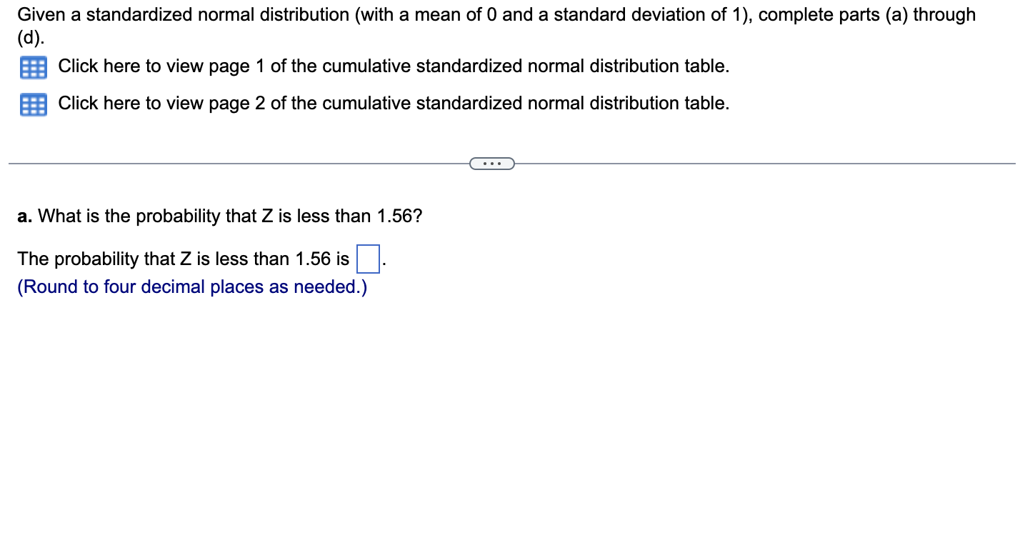 Solved Cumulative standardized normal distribution table | Chegg.com Solved Cumulative standardized normal distribution table | Chegg.com