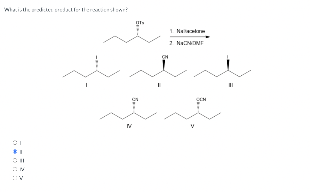 Solved What is the predicted product for the reaction shown? | Chegg.com