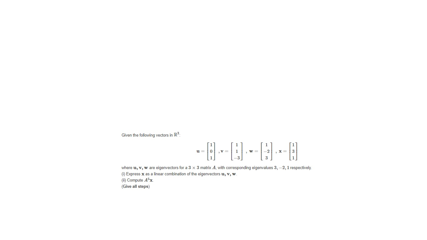 Solved Given the following vectors in R3 1 1 u= 0 -2 3 -3 1 | Chegg.com