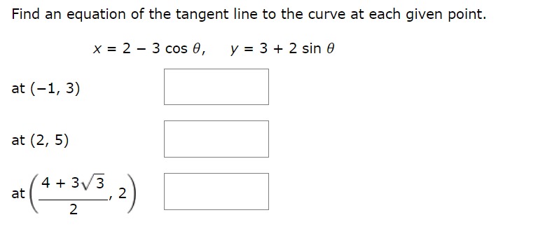 Solved Find an equation of the tangent line to the curve at | Chegg.com