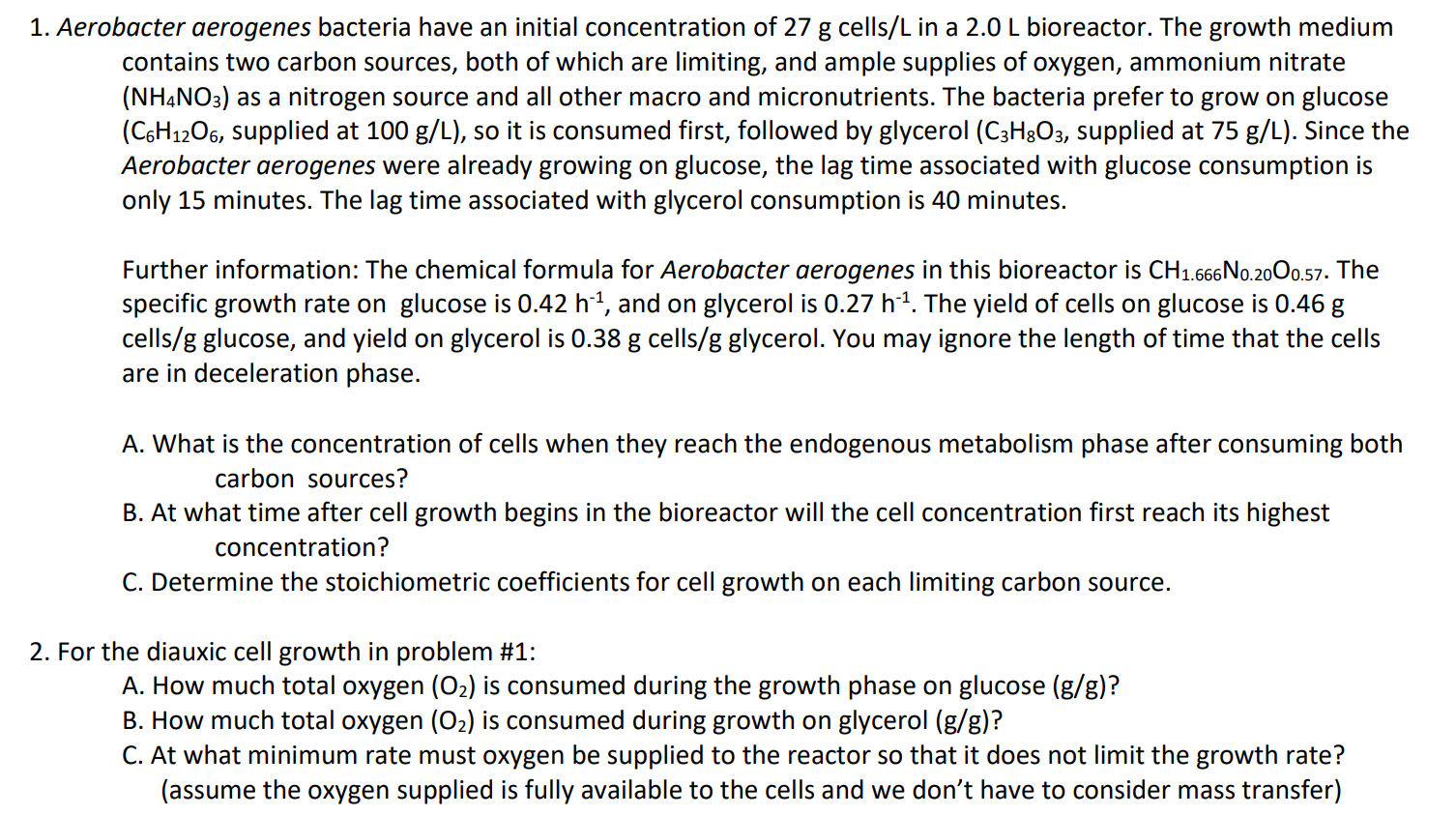Solved . Aerobacter aerogenes bacteria have an initial | Chegg.com