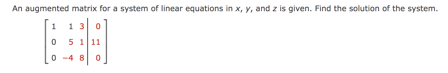 Solved An augmented matrix for a system of linear equations | Chegg.com