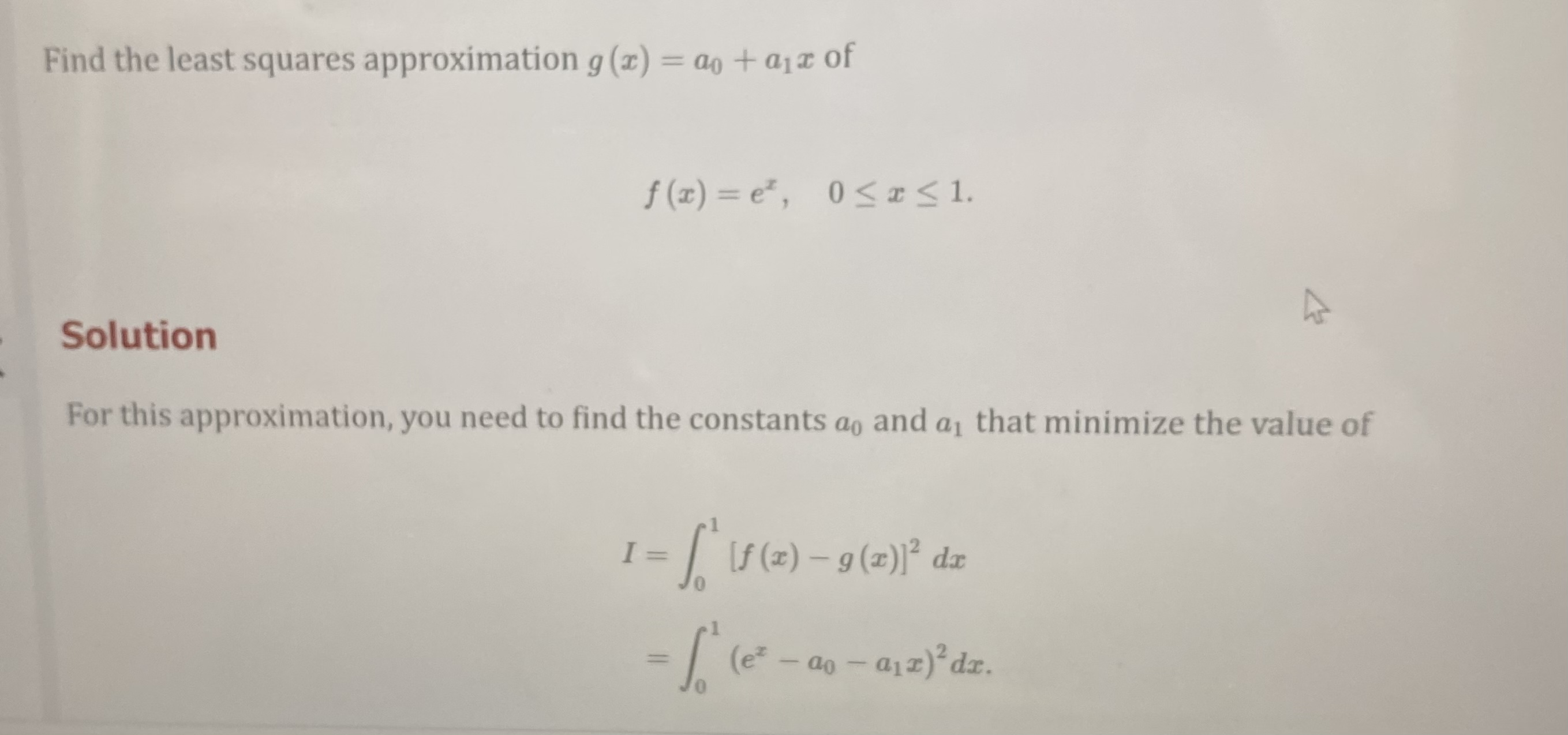 Solved Find the least squares approximation 𝑔(𝑥) = 𝑎0 + | Chegg.com