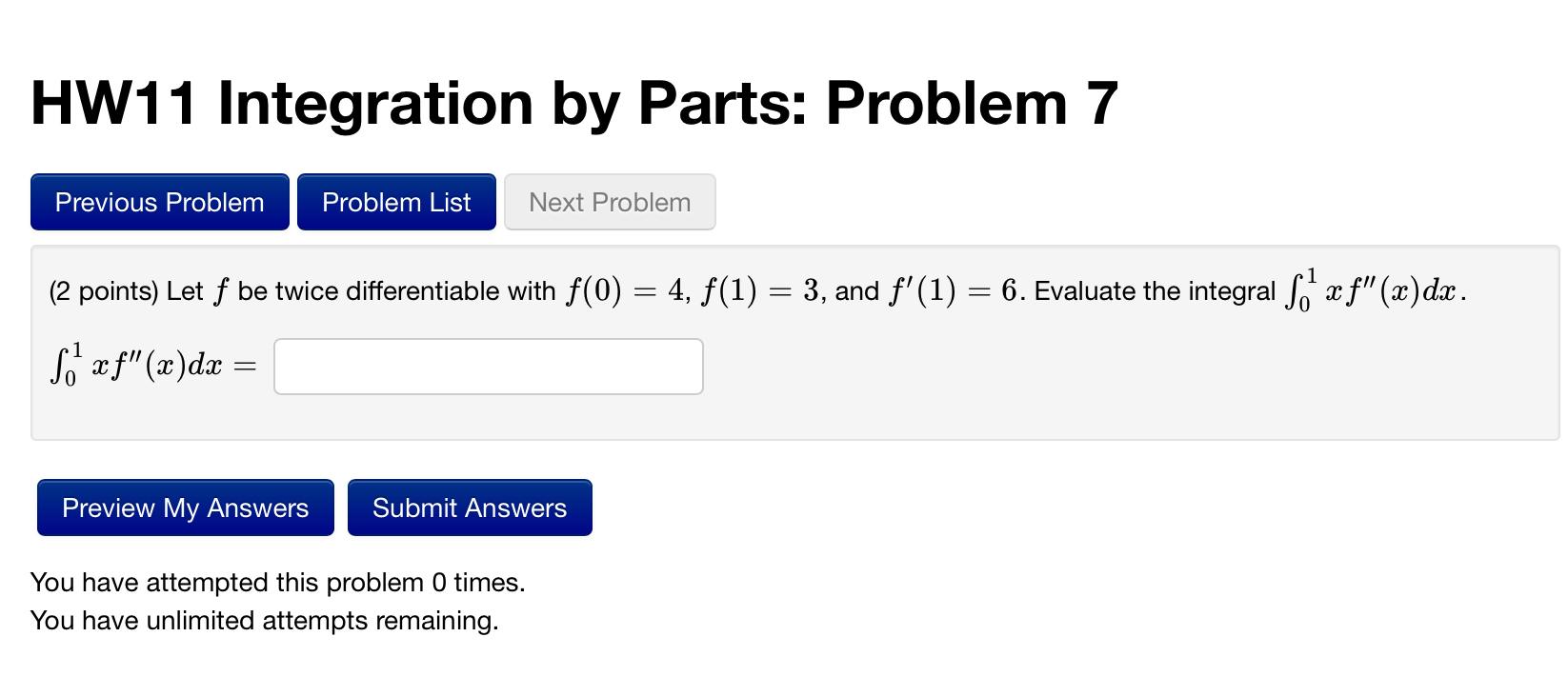 Solved HW11 Integration by Parts: Problem 7 (2 points) Let f | Chegg.com