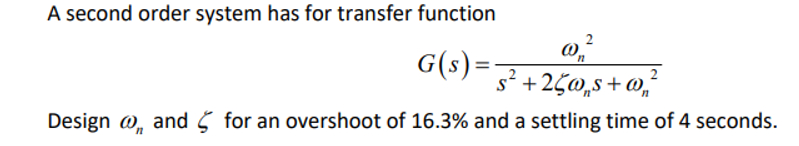Solved A second order system has for transfer | Chegg.com