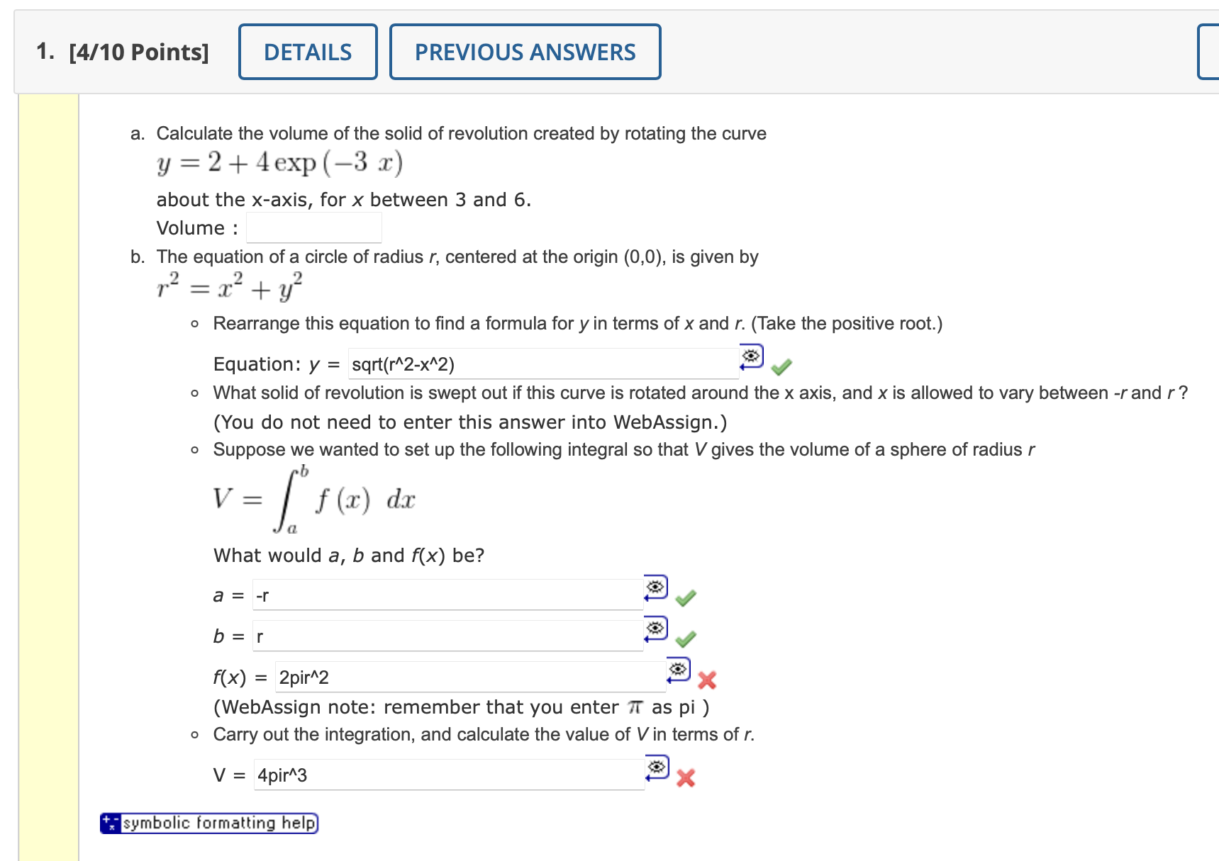 Solved a. Calculate the volume of the solid of revolution | Chegg.com