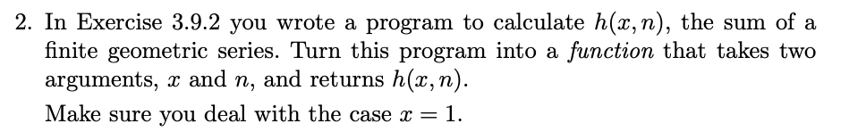 Solved 2. In Exercise 3.9.2 you wrote a program to calculate | Chegg.com