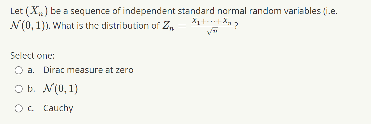 Solved Let (Xn) be a sequence of independent standard normal | Chegg.com