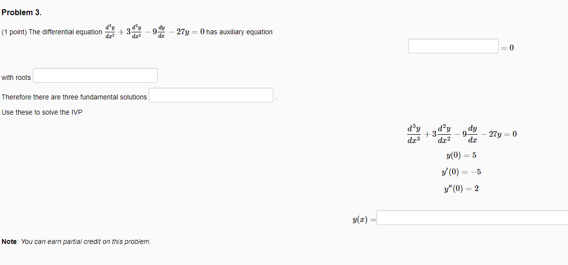 Solved Problem 3. (1 point) The differential equation | Chegg.com