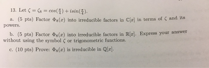 Solved This is an abstract algebra make sure answer all the | Chegg.com