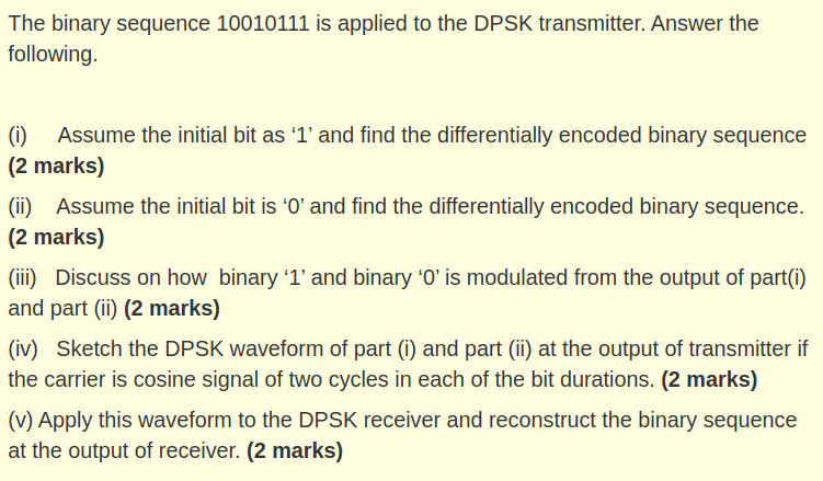 Solved The binary sequence 10010111 is applied to the DPSK | Chegg.com