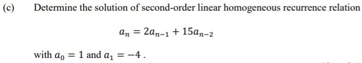 Solved (c) Determine the solution of second-order linear | Chegg.com