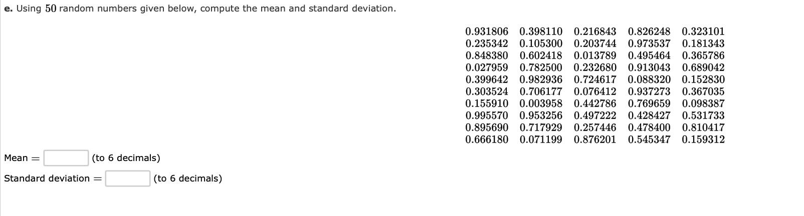 Solved E Using 50 Random Numbers Given Below Compute The