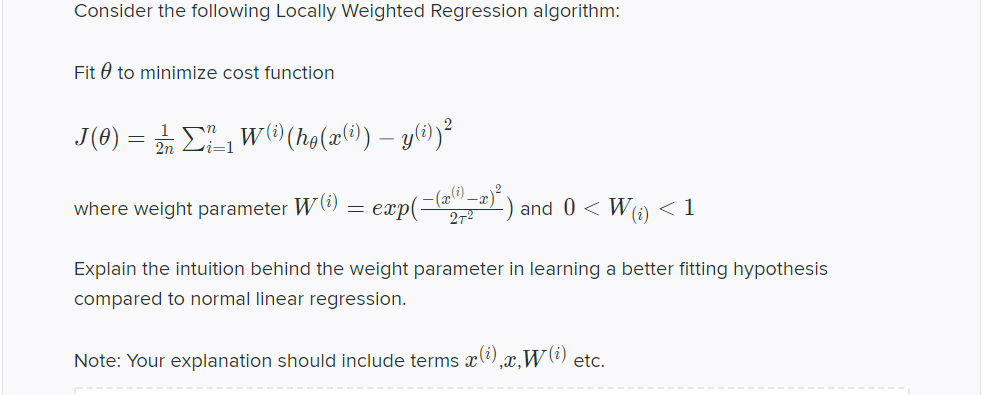 Solved Consider the following Locally Weighted Regression | Chegg.com