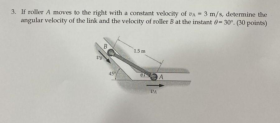 Solved 3. If roller A moves to the right with a constant | Chegg.com