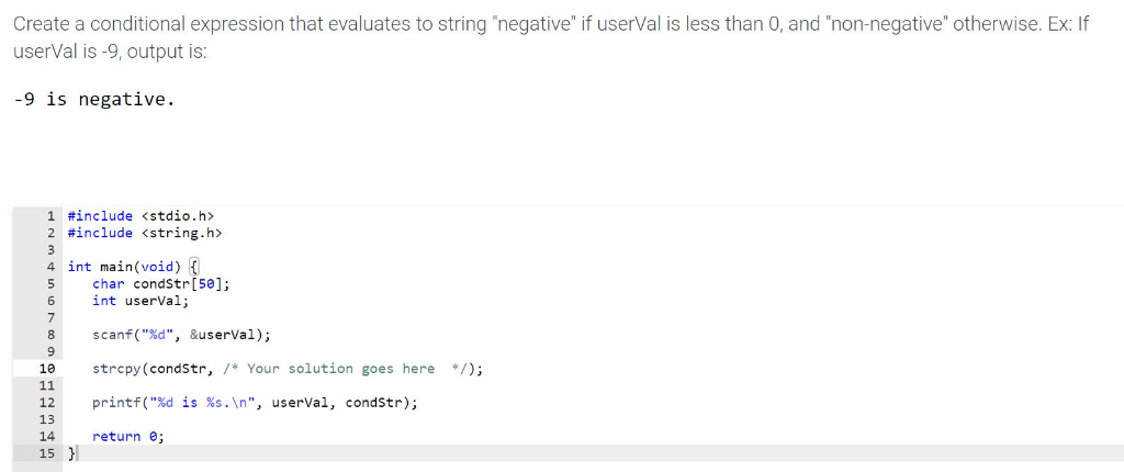 Solved Create Conditional Expression Evaluates String Negative Userval Less 0 Non Negative