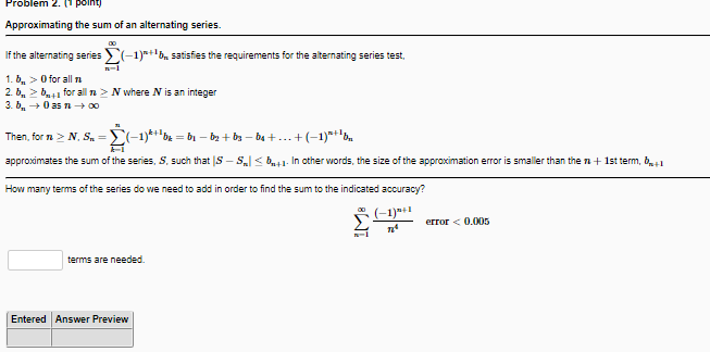 Solved Problem 2. (1 point) Approximating the sum of an | Chegg.com