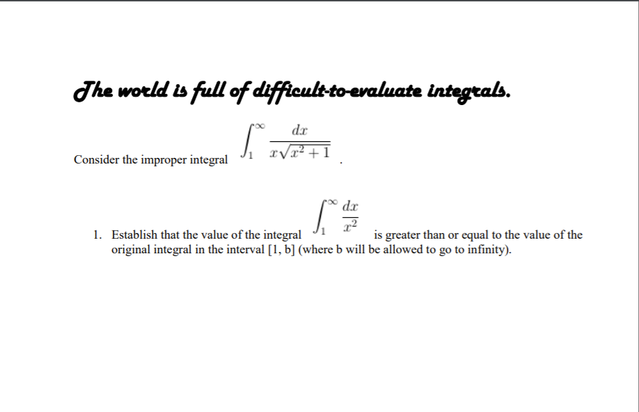 Solved The world is full of difficult-to-evaluate integrals. | Chegg.com