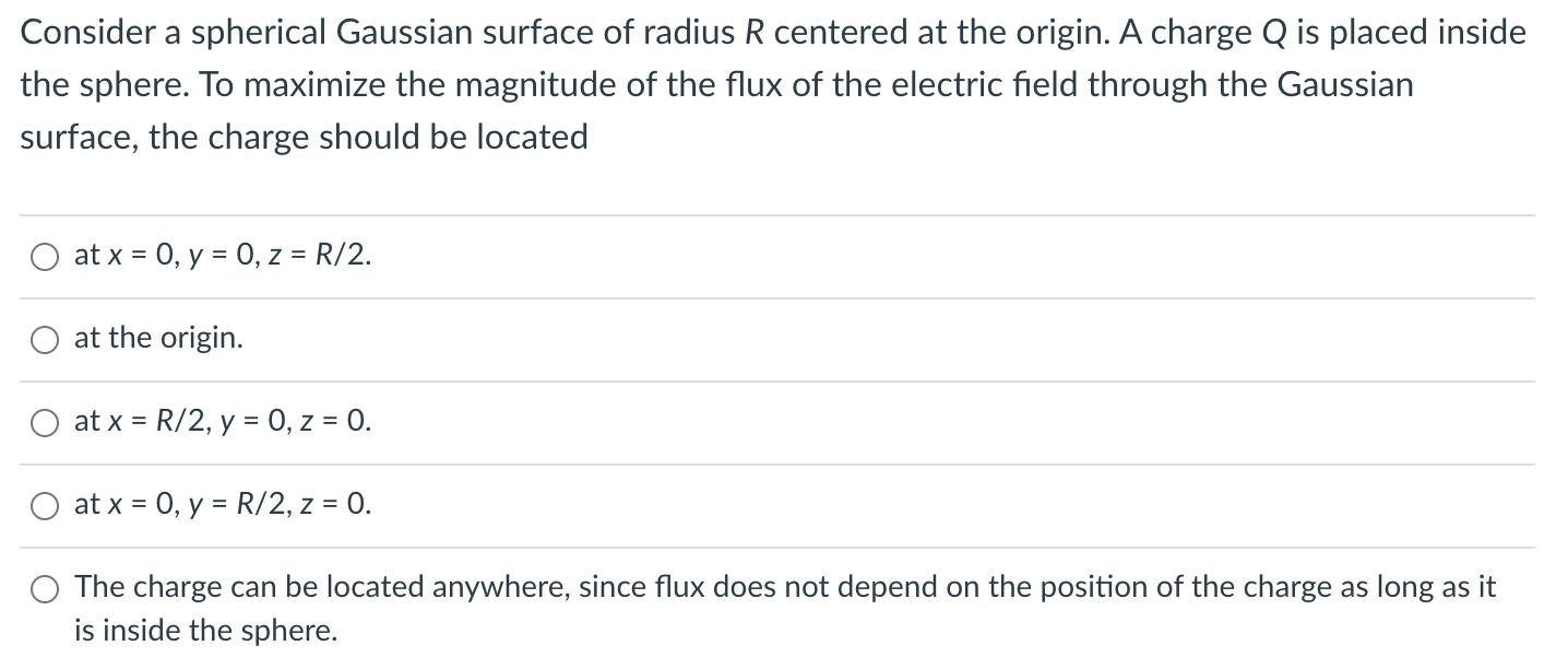 Solved Consider a spherical Gaussian surface of radius R | Chegg.com