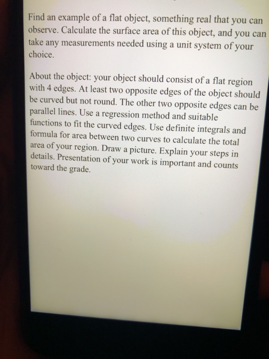 Solved Find an example of a flat object, something real that | Chegg.com