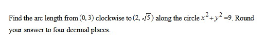Solved Find the arc length from (0.3) clockwise to (2.5/5) | Chegg.com