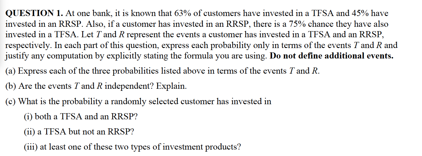 Solved QUESTION 1. ﻿At one bank, it is known that 63% ﻿of | Chegg.com