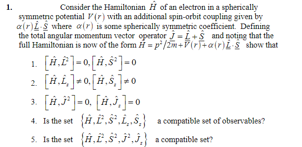 Solved Consider the Hamiltonian H^ of an electron in a | Chegg.com