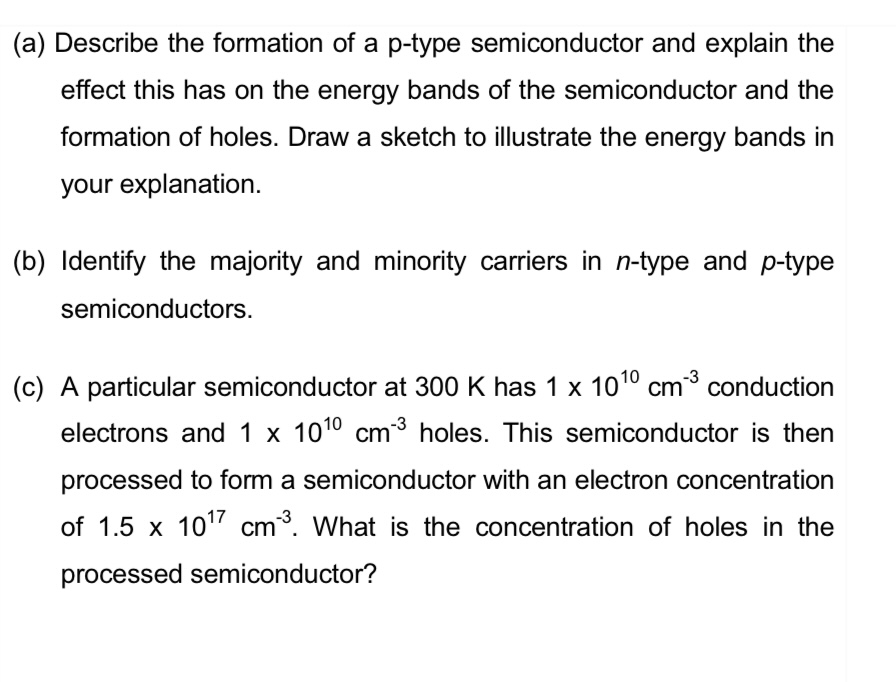 Solved (a) Describe the formation of a p-type semiconductor | Chegg.com