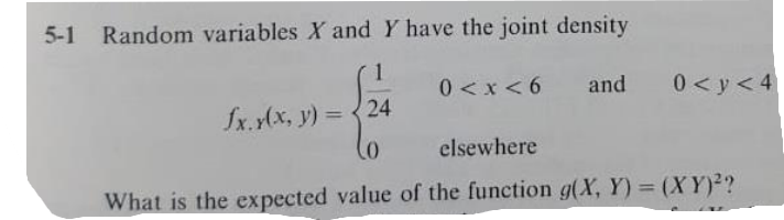 Solved 5-1 Random variables X and Y have the joint density | Chegg.com