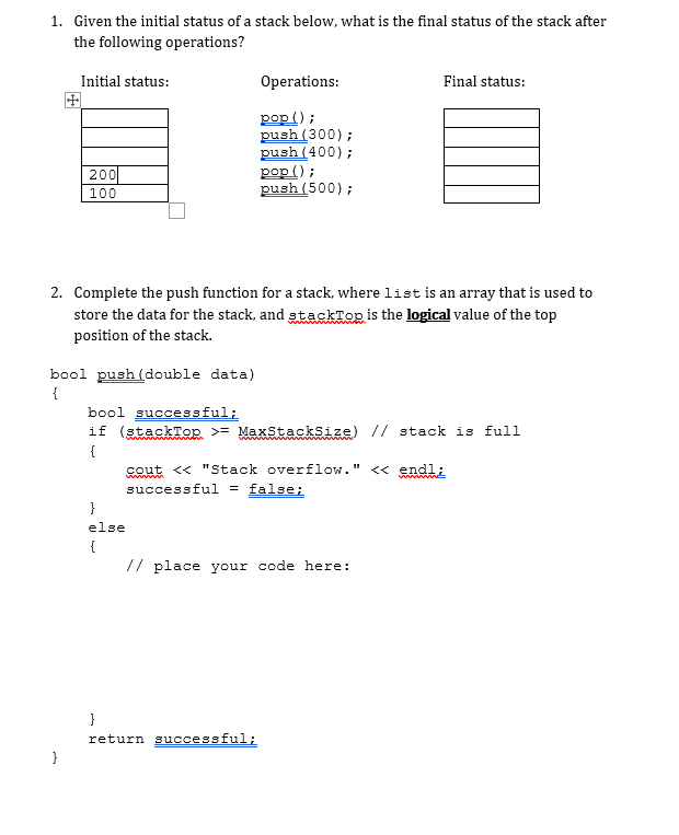 Solved 1. Given the initial status of a stack below, what is | Chegg.com