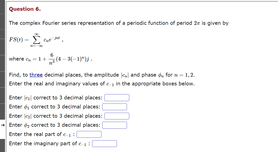 Solved The complex Fourier series representation of a | Chegg.com