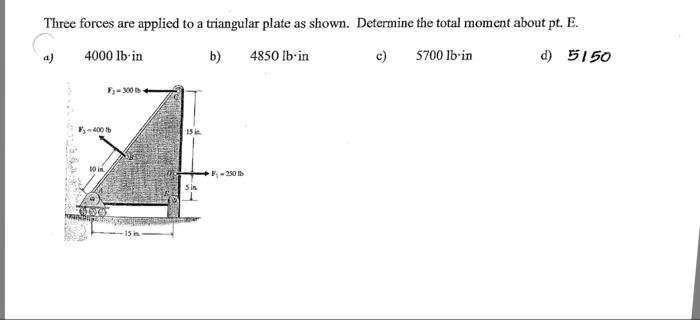 Solved Three forces are applied to a triangular plate as | Chegg.com