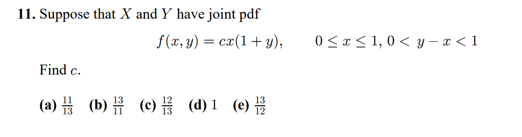 Solved 11. Suppose that X and Y have joint pdf | Chegg.com