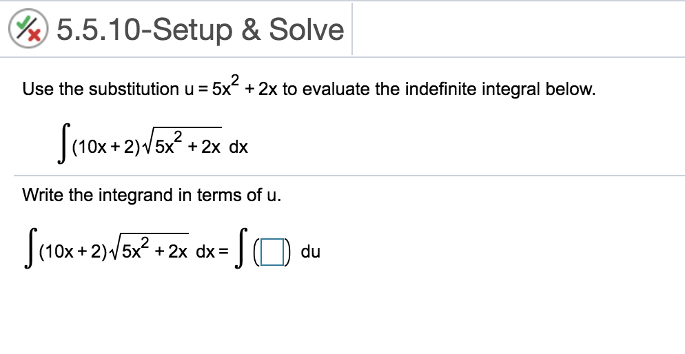 Solved 5.5.10-Setup & Solve Use the substitution u = 5x2 + | Chegg.com