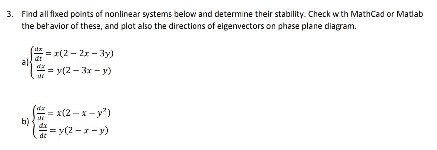 Solved 3. Find all fixed points of nonlinear systems below | Chegg.com