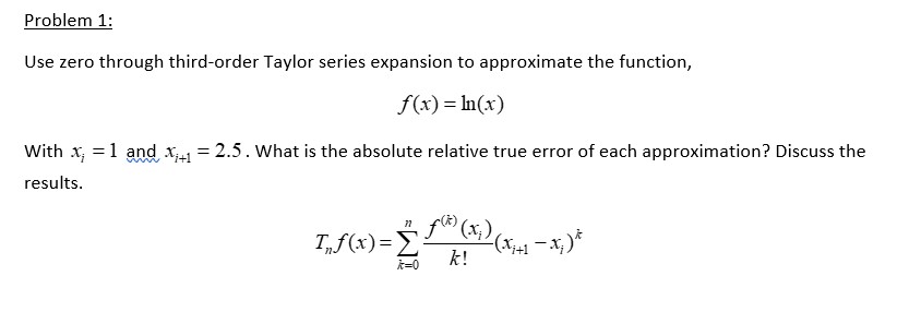 Solved Use zero through third-order Taylor series expansion | Chegg.com