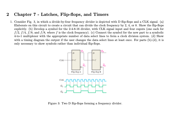Solved 2 Chapter 7 - Latches, Flip-flops, and Timers 1. | Chegg.com