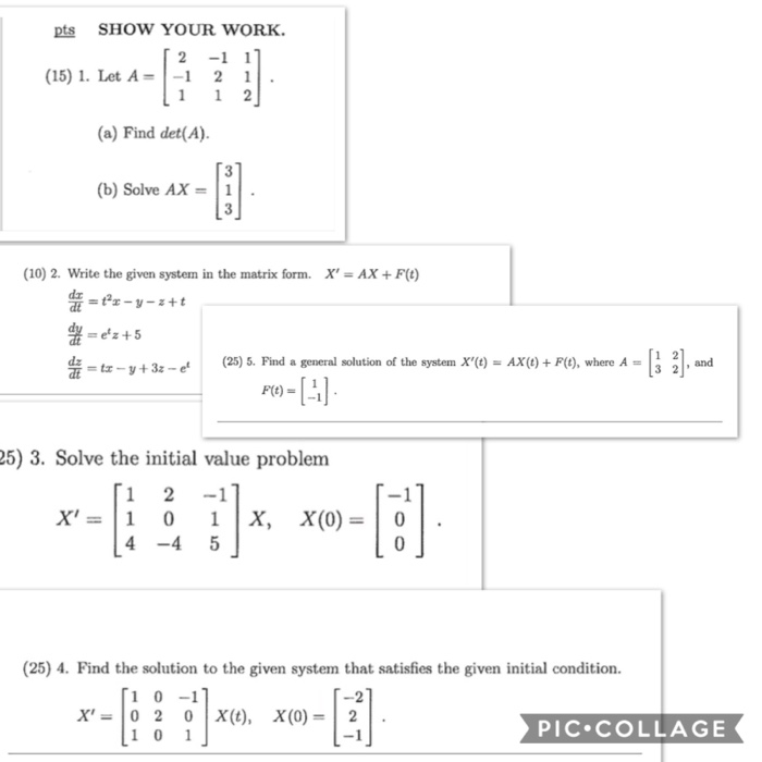 Solved pts SHOW YOUR WORK 2 -1 1 (15) 1. Let A1 2 (a) Find | Chegg.com