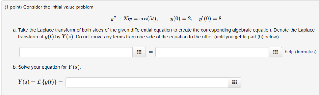 Solved (1 point) Consider the initial value problem y" +25y | Chegg.com