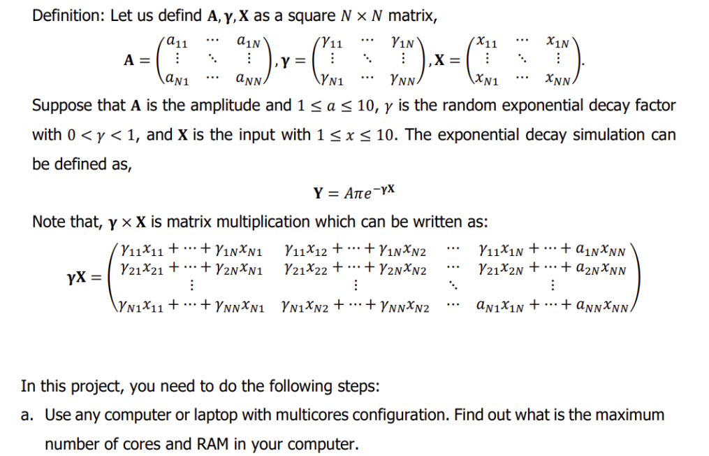 Solved Definition: Let us defind A, y, X as a square N x N | Chegg.com
