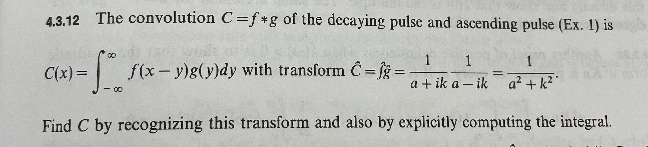 Solved 4.3.12 The convolution C=f∗g of the decaying pulse | Chegg.com