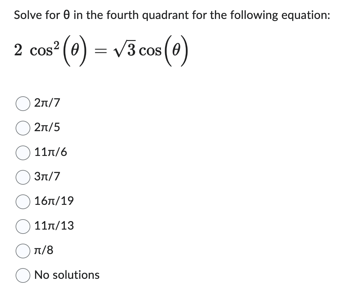 Solved Solve for θ in the fourth quadrant for the following | Chegg.com