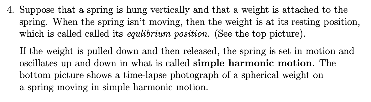 Solved 4. Suppose that a spring is hung vertically and that | Chegg.com