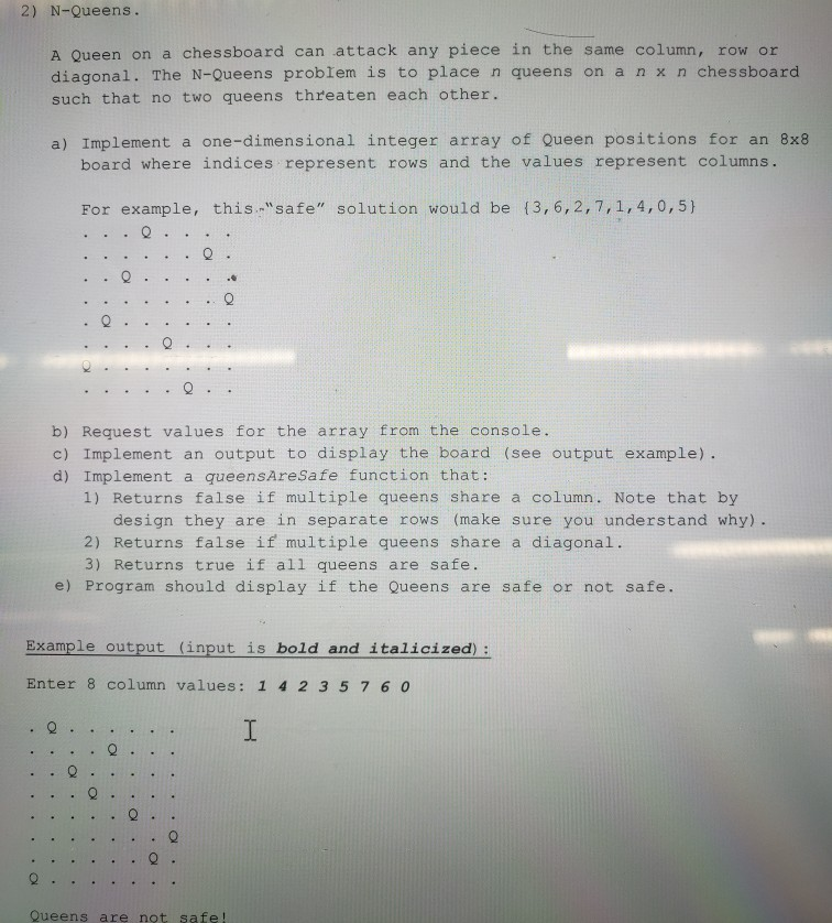 Solved 2) N-Queens. A Queen on a chessboard can attack any | Chegg.com