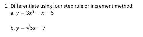 Solved 1. Differentiate using four step rule or increment | Chegg.com