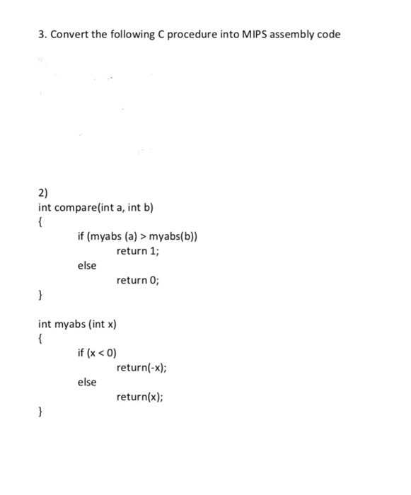 Solved 3. Convert the following C procedure into MIPS | Chegg.com