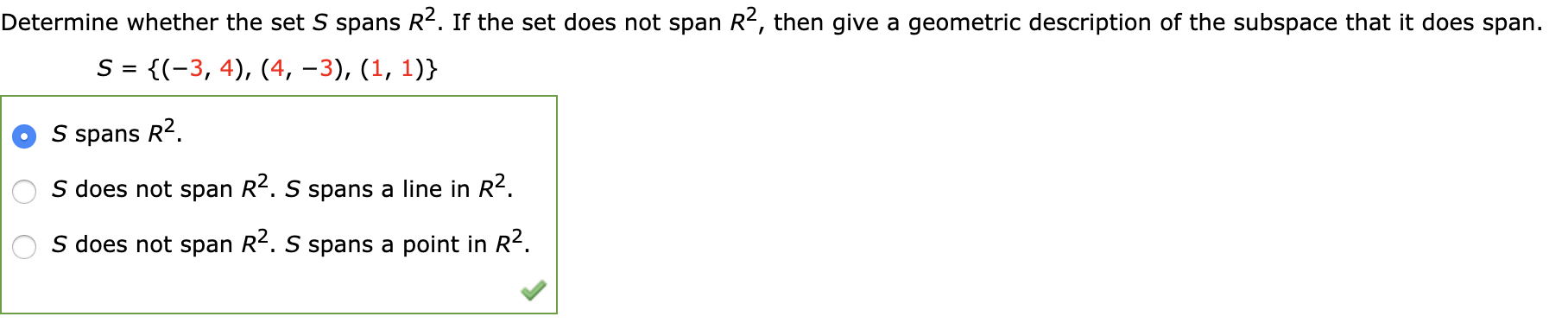 Solved Determine whether the set S spans R2. If the set does | Chegg.com