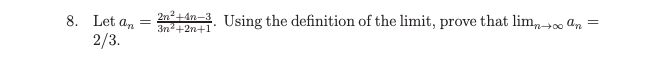 Solved Using the definition of the limit, prove that limn an | Chegg.com