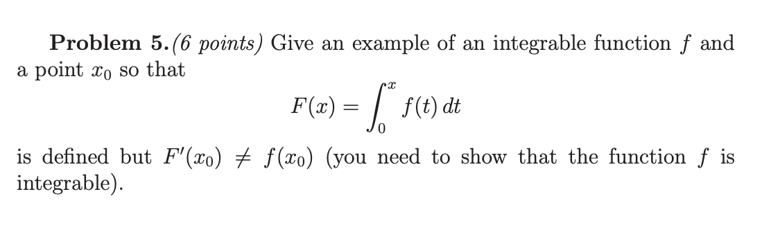Solved Problem 5.16 points) Give an example of an integrable | Chegg.com