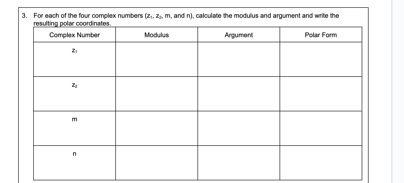 Solved For each of the four complex numbers (z1, z2, m, and | Chegg.com